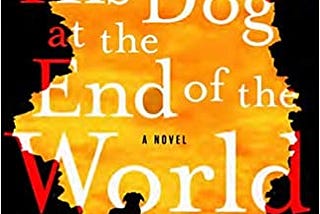 READ/DOWNLOAD$? A Boy and His Dog at the End of th – Medium