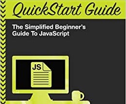 READ/DOWNLOAD$? JavaScript QuickStart Guide: The S – Medium