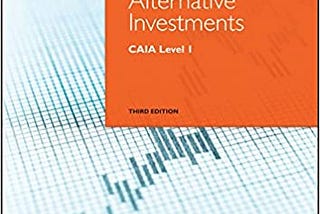 Read !Book Alternative Investments: CAIA Level I ( – Medium