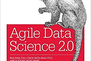 READ/DOWNLOAD!% Agile Data Science 2.0: Building F – Medium