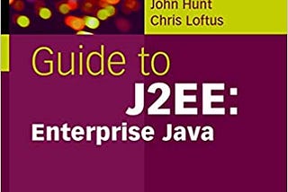 ~!PDF ~^EPub Guide to J2EE: Enterprise Java Full P – Medium