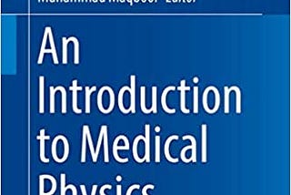 READ/DOWNLOAD*> An Introduction to Medical Physics – Medium