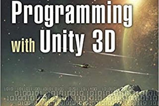 READ/DOWNLOAD@* Learning C# Programming with Unity – Medium