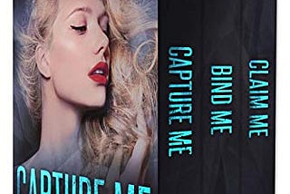 READ/DOWNLOAD%* Capture Me: The Complete Trilogy F – Medium