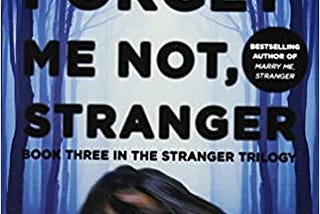 READ/DOWNLOAD$? Forget Me Not, Stranger FULL BOOK – Medium