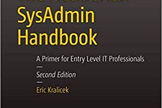 READ/DOWNLOAD$> The Accidental SysAdmin Handbook: – Medium