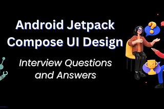 List: Android Interview Preparation | Curated by Anand Gaur | Medium