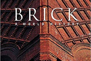 READ/DOWNLOAD=) Brick: A World History FULL BOOK P – Medium