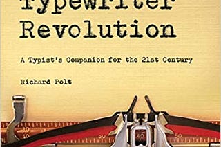 READ/DOWNLOAD> The Typewriter Revolution: A Typist – Medium