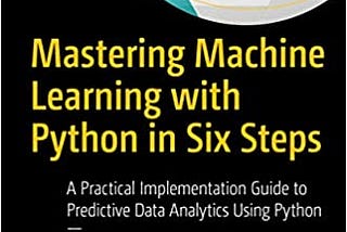 READ/DOWNLOAD%? Mastering Machine Learning with Py – Medium