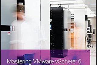 AUDIOBOOK/PDF$( Mastering VMware vSphere 6 FULL DO – Medium