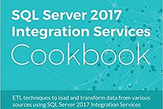 READ/DOWNLOAD*& SQL Server 2017 Integration Servic – Medium