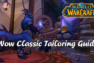 Classic Wow Tbc Tailoring Guide – QTIRHX