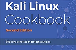 PDF Download> Kali Linux Cookbook - Second Edition – Medium