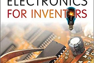 READ/DOWNLOAD$^ Practical Electronics for Inventor – Medium