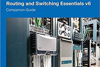 READ/DOWNLOAD#) Routing and Switching Essentials v – Medium