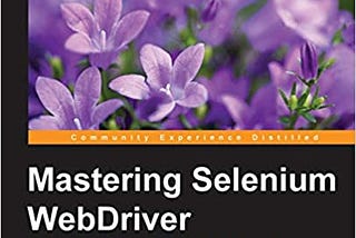 READ/DOWNLOAD$@ Mastering Selenium WebDriver FULL – Medium