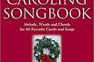 AUDIOBOOK/PDF*? The Christmas Caroling Songbook 2N – Medium