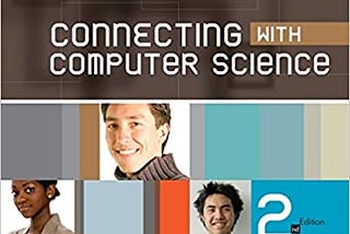 READ/DOWNLOAD*! Connecting with Computer Science ( – Medium