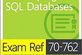 READ/DOWNLOAD*$ Exam Ref 70-762 Developing SQL Dat – Medium