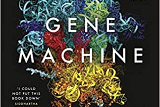 READ/DOWNLOAD*% Gene Machine FULL BOOK PDF & FULL – Medium
