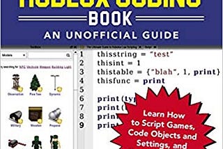 READ/DOWNLOAD@^ The Advanced Roblox Coding Book: A – Medium