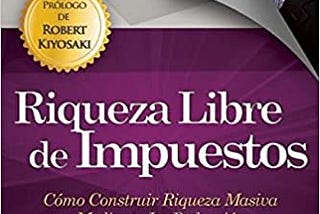 READ/DOWNLOAD#? Riqueza Libre de Impuestos (Spanis – Medium