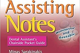 READ/DOWNLOAD[ Dental Assisting Notes: Dental Assi – Medium