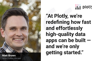 Meet Matt Brown, Senior Product Manager