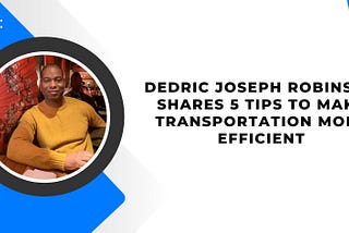 Dedric Joseph Robinson – Medium
