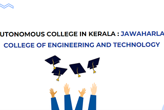 Jawaharlal College of Engineering and Technology – Medium