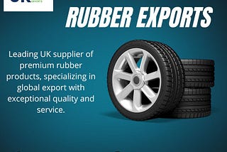 UK Rubber Exports – Medium