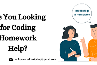 Coding Homework Help – Medium