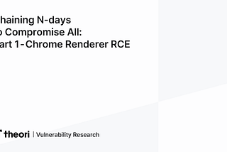 Theori Vulnerability Research – Medium
