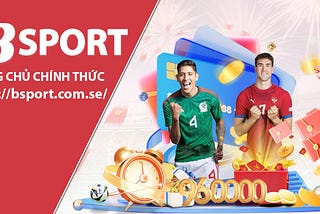 Bsport : Trang Chủ – Medium