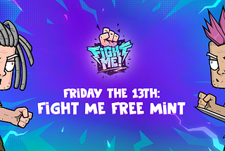 Fight Me! – Medium