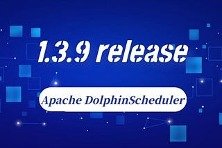 Apache DolphinScheduler – Medium