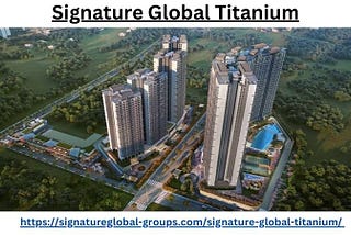 Signature Global Titanium – Medium
