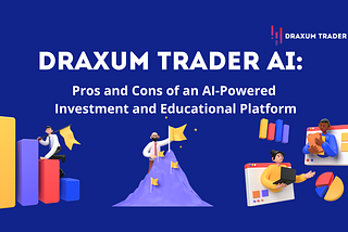 Draxum Trader AI – Medium