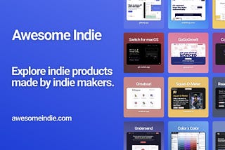 Awesome Indie – Medium