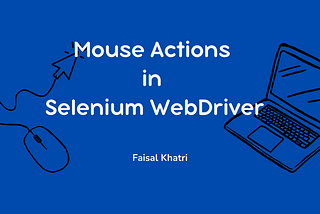 How to Handle Mouse Actions in Selenium