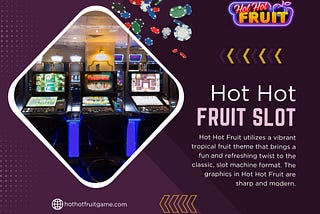 Hot Hot Fruit Slot – Medium