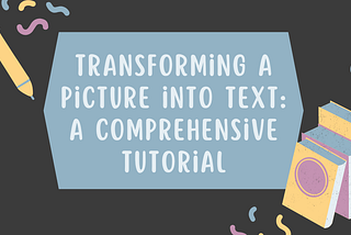 Picture to Text – Medium