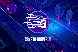 Crypto Driver AI – Medium