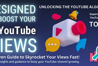 Unlocking the YouTube Algorithm: A Proven Guide to Skyrocket Your Views Fast! | by Animatorneel ...