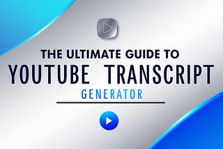 YouTube Transcript Generator with Timestamps: Your Ultimate Guide | by YouTube Transcript ...