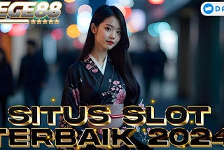 situs slot terbaik 2024 – Medium