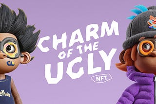 Charm of the Ugly – Medium