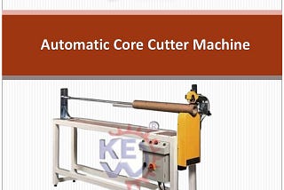 Core Cutter Machine – Medium