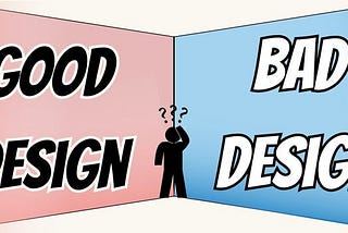 Good And Bad Design – Bootcamp